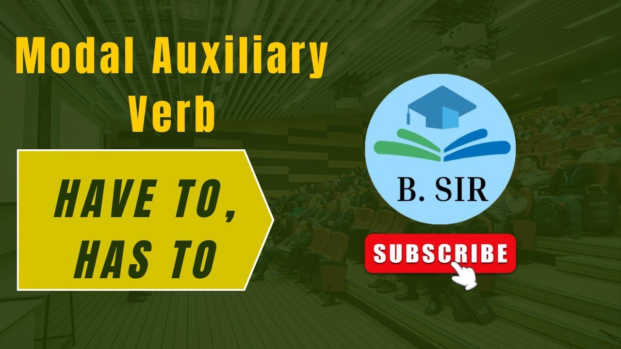 Modal Auxiliary Verb | Have to / Has to | English Grammar | B. Sir | # ...