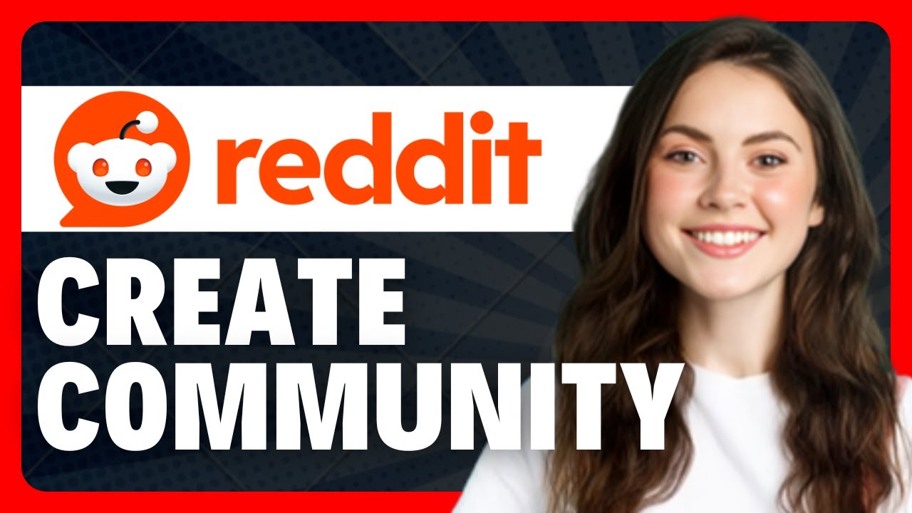 How To Create a Subreddit in 2026 (Create Reddit Community) - YouTube