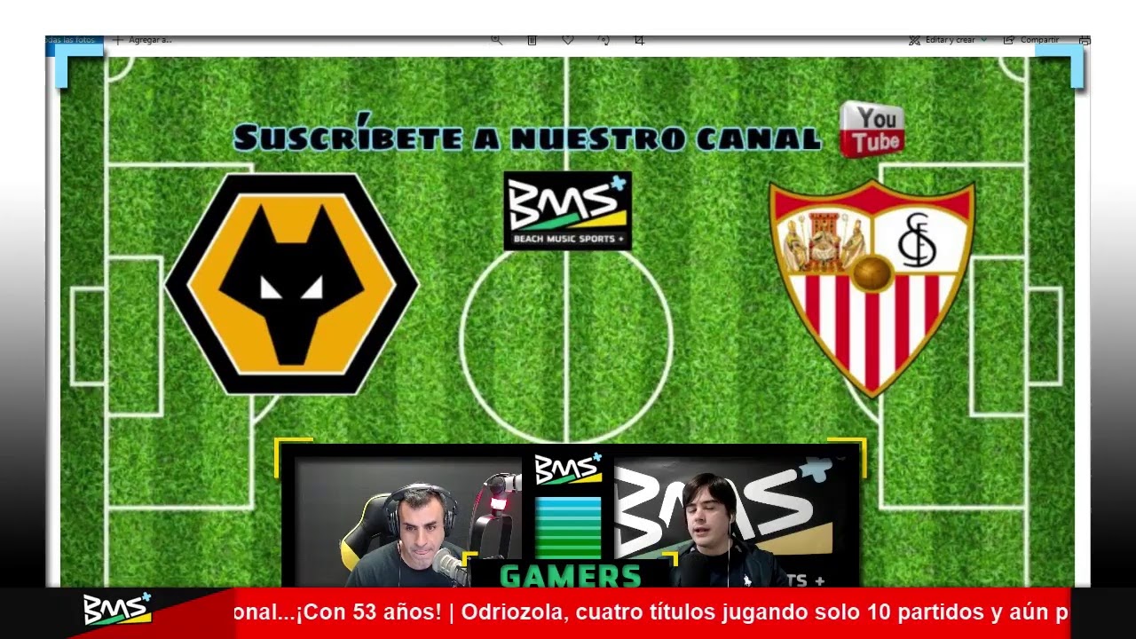 WOLVES vs SEVILLA FC | EUROPA LEAGUE | BMS+ RADIO EN VIVO - YouTube