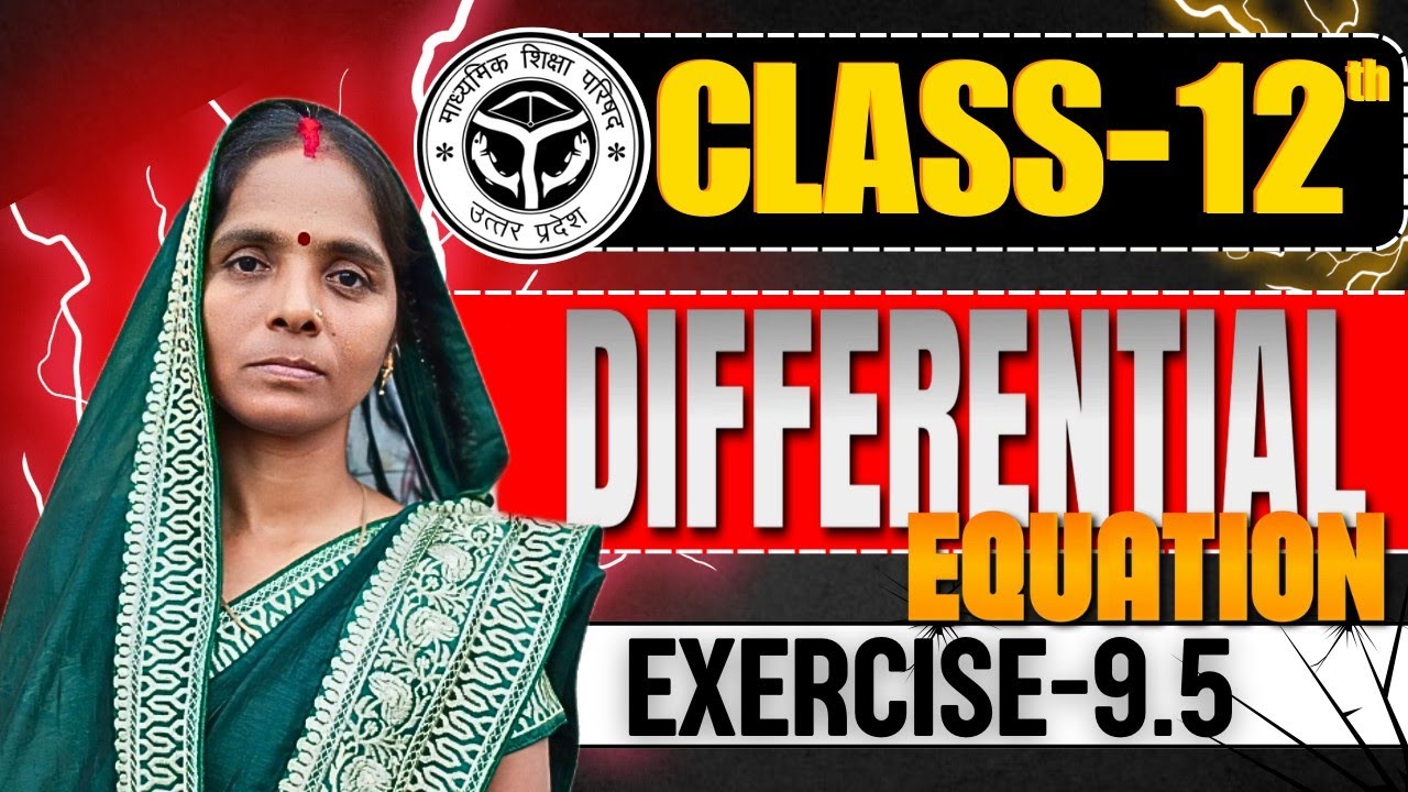 Class-12th Maths ch-9 ex-9.5 complete l Differential equation ex-9.5 ...