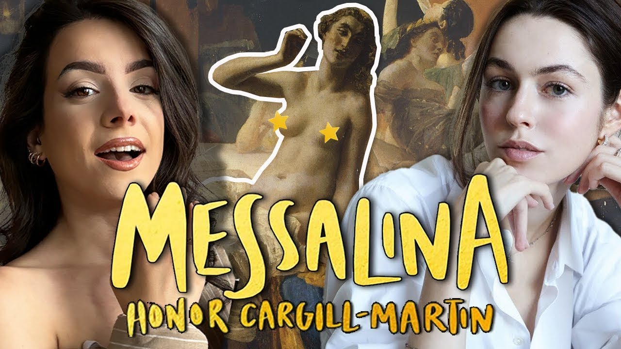 Who Put The MESS In MESSALINA? Scandal & Adultery In The Roman Empire (w/ Honor Cargill-Martin ...