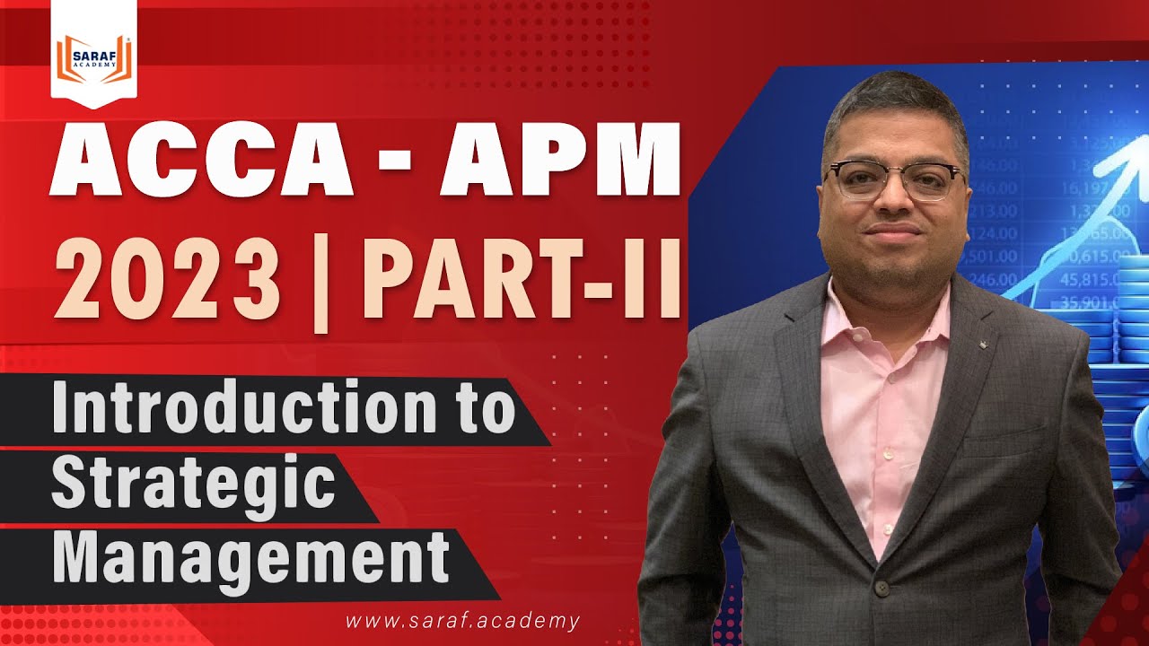 ACCA - APM | 2023 PART-2 | Introduction to Strategic Performance ...