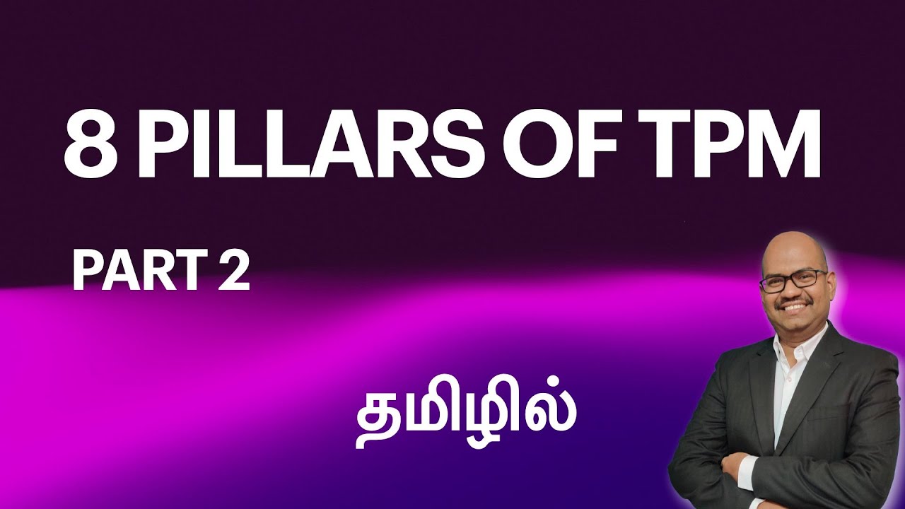 8 Pillars of TPM - Part 2 - தமிழில் - YouTube