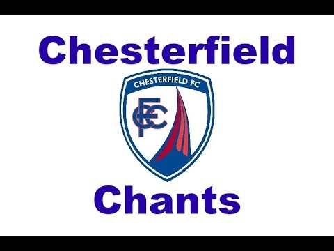 Chesterfield's Best Football Chants Video | HD W/ Lyrics - YouTube