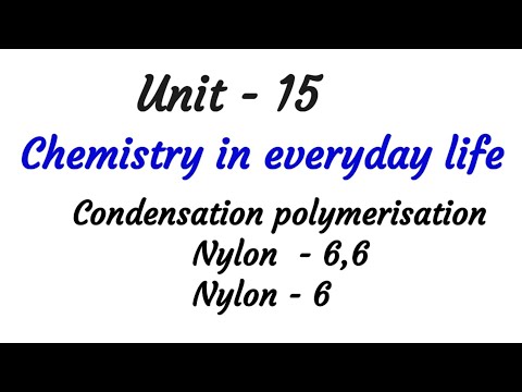 Preparation of nylon - 6,6 & nylon - 6 | Chemistry in everyday life | Unit - 15 | TN 12th chemistry