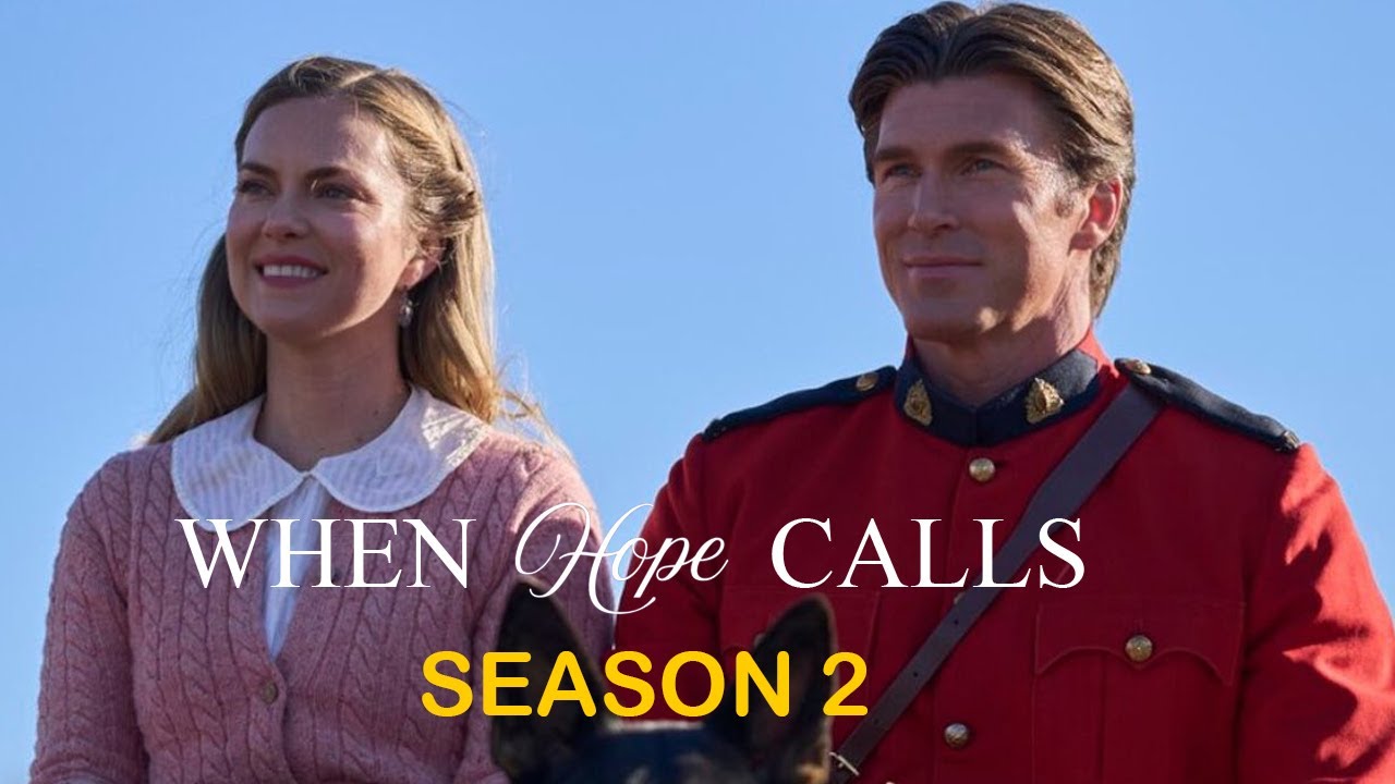 When Hope Calls Season 2 Release Date and Cast Update - YouTube