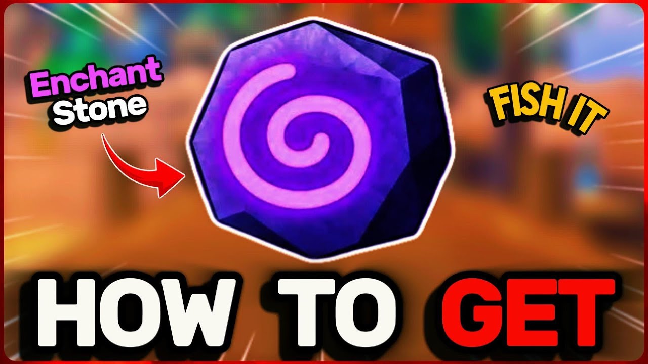 How To Get ENCHANT STONES Fast in Fish It! (Easy Guide) - YouTube