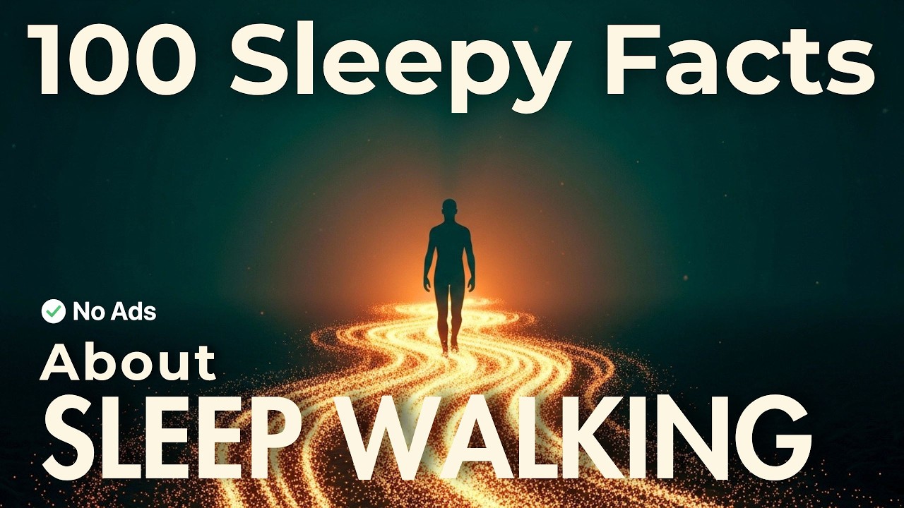 What Causes Sleepwalking? Sleepy Mind Facts To Fall Asleep - YouTube