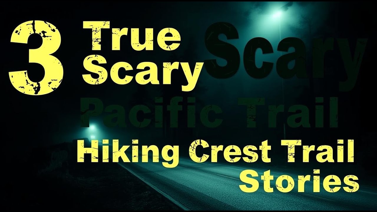 3 True Scary Pacific Crest Trail Hiking Stories - YouTube
