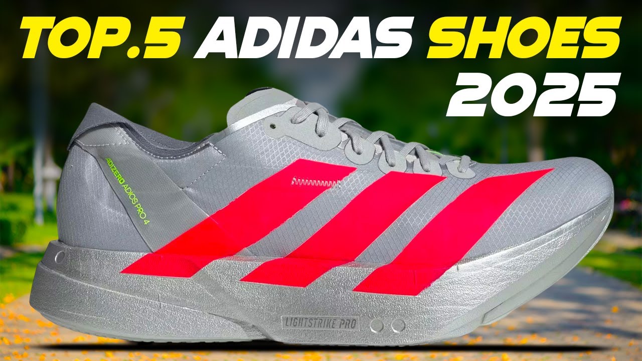 Top 5 Best Adidas Shoes of 2025 - YouTube