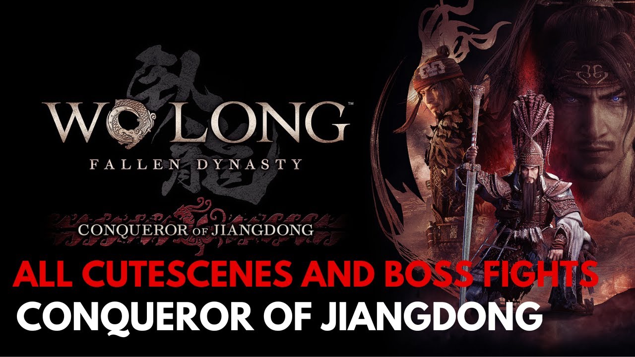 WO LONG: All Cutescenes and Boss Fights (Conqueror of Jiangdong) - YouTube