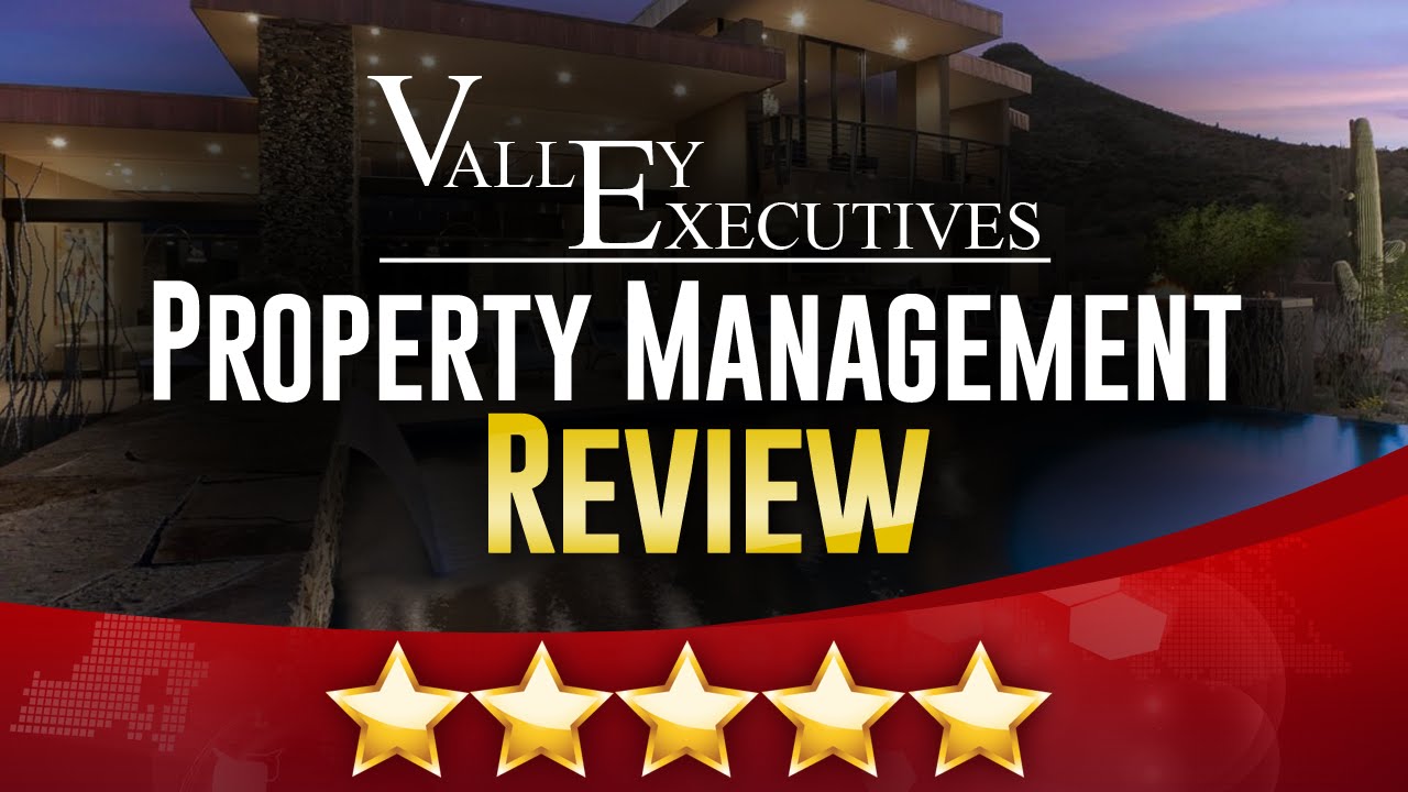Valley Executives Property Management Review - (480) 756-4281 - YouTube
