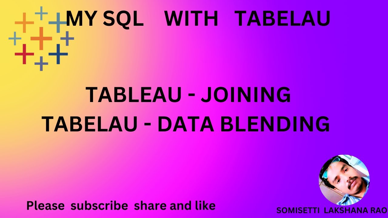TABELAU - JOINING AND DATA BLENDING - YouTube