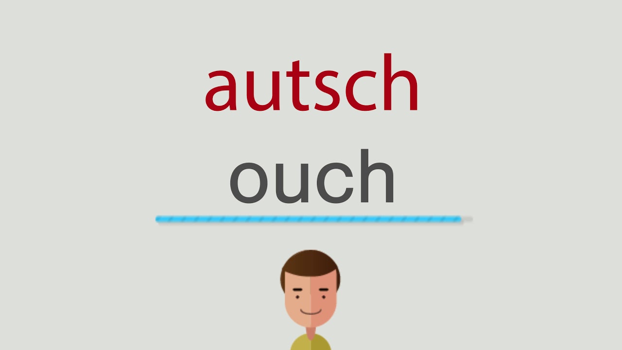 Wie heißt autsch auf englisch - YouTube