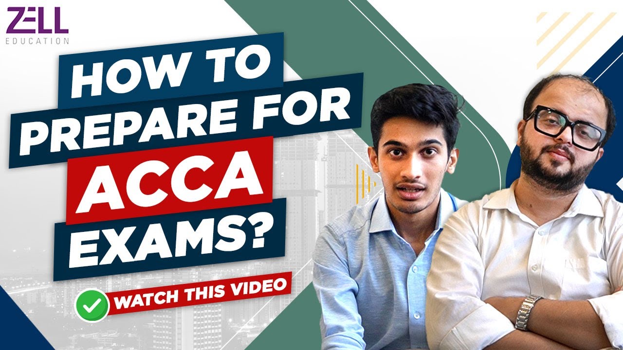 ACCA: How to prepare for the exams? @ZellEducation - YouTube