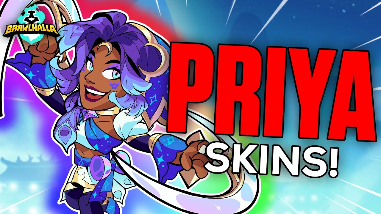 Brawlhalla NEW Legend Priya Skins & Colors FULL Reveal - YouTube