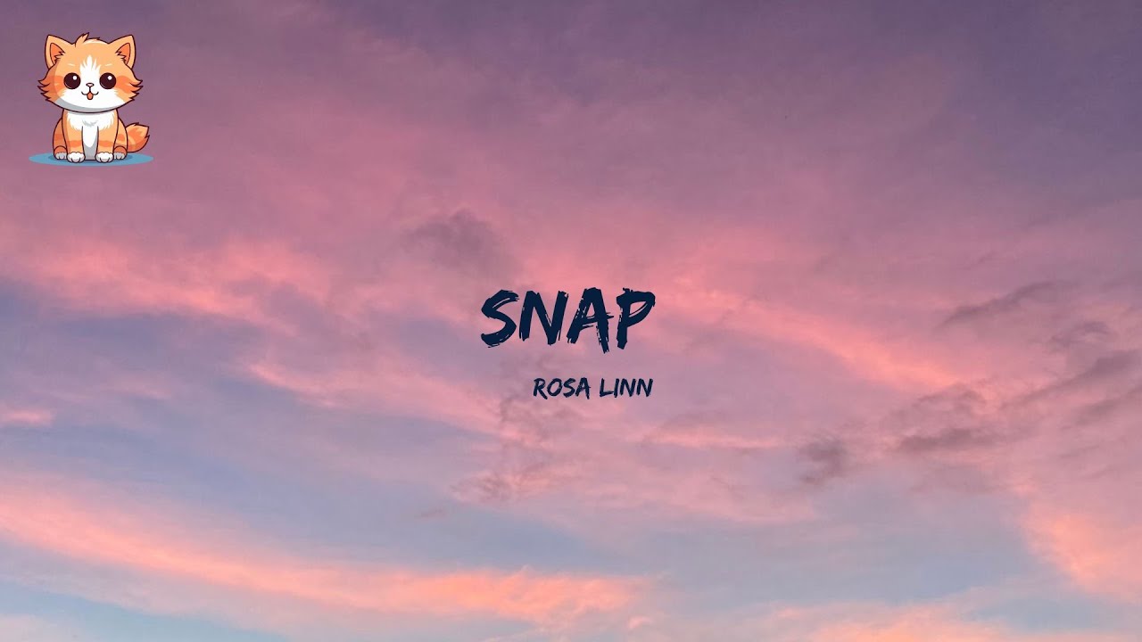 Rosa Linn - SNAP (Lyrics) - YouTube
