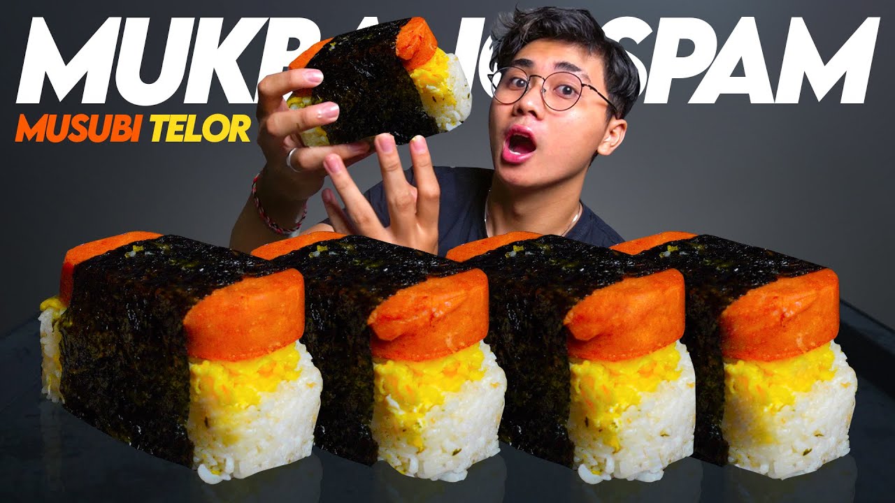 MUKBANG SPAM HALAL MUSUBI!! SPAM DIBALUT NORI + TELOR!!🤤 - YouTube