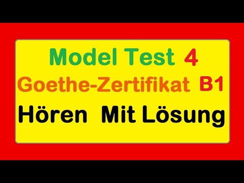 #4 Goethe Zertifikat B1 || Model Test 4 || Hören B1 || Hören mit Lösungen #deutsch