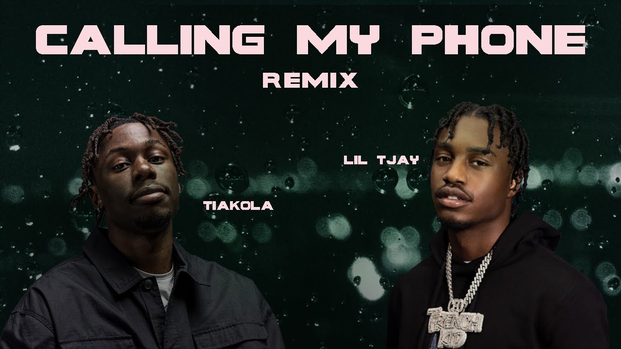 Lil Tjay - Calling my phone ft Tiakola (remix) - YouTube