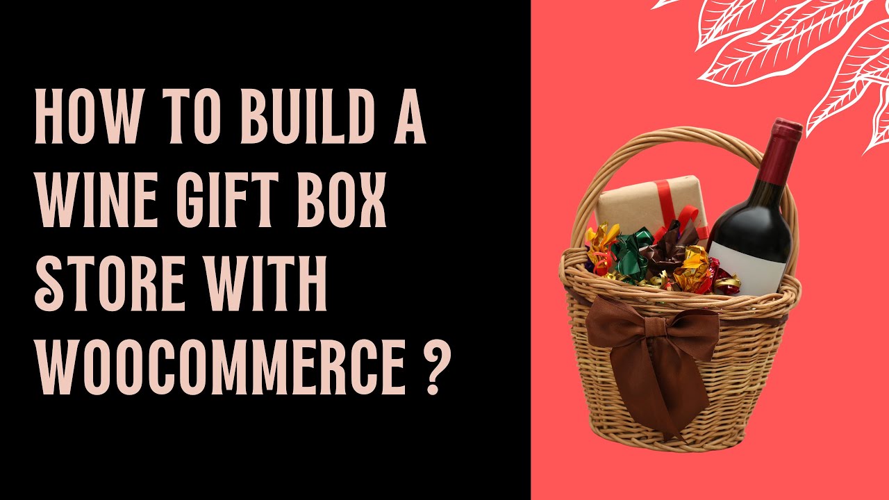 How to build a Wine Gift Box Bundle using WooCommerce and Doko Box ...