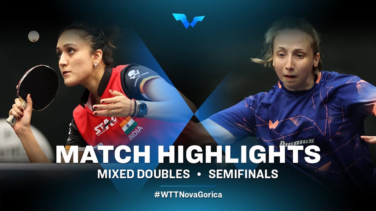 Highlights | Manika B./Sathiyan G. vs Nandor E./Dora M. | XD SF | WTT ...