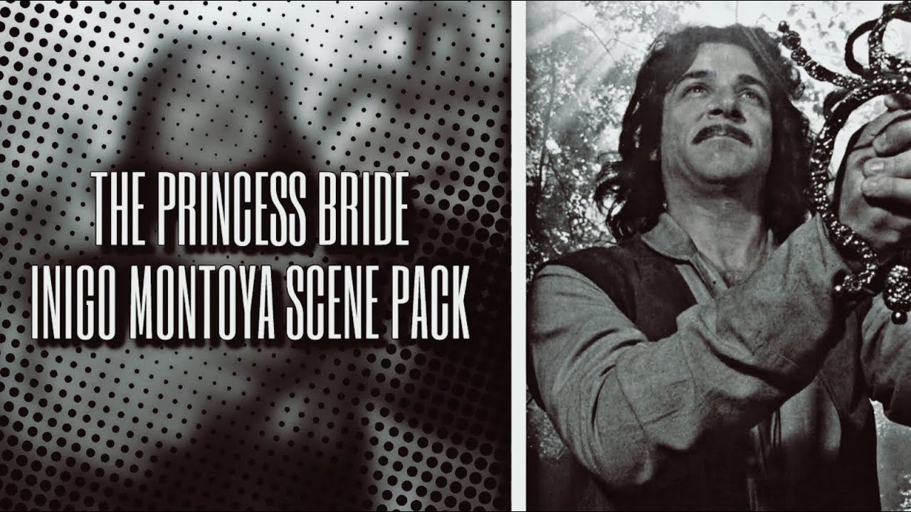 The Princess Bride | Inigo Montoya Scene Pack - YouTube