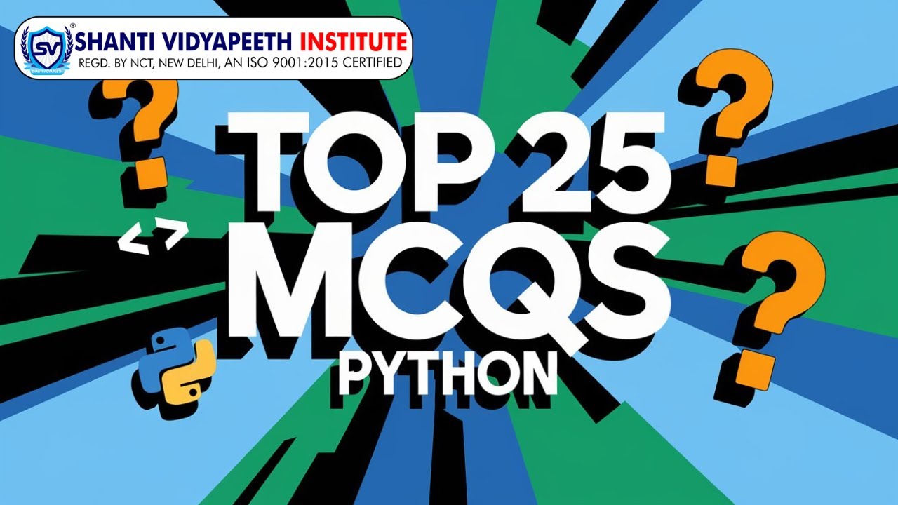 Top 25 Python Mcqs You Need To Know Master Python Concepts And Boost Your Skills Python 2024