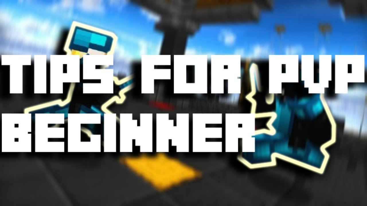 TIPS FOR MINECRAFT PVP BEGINNER! - YouTube