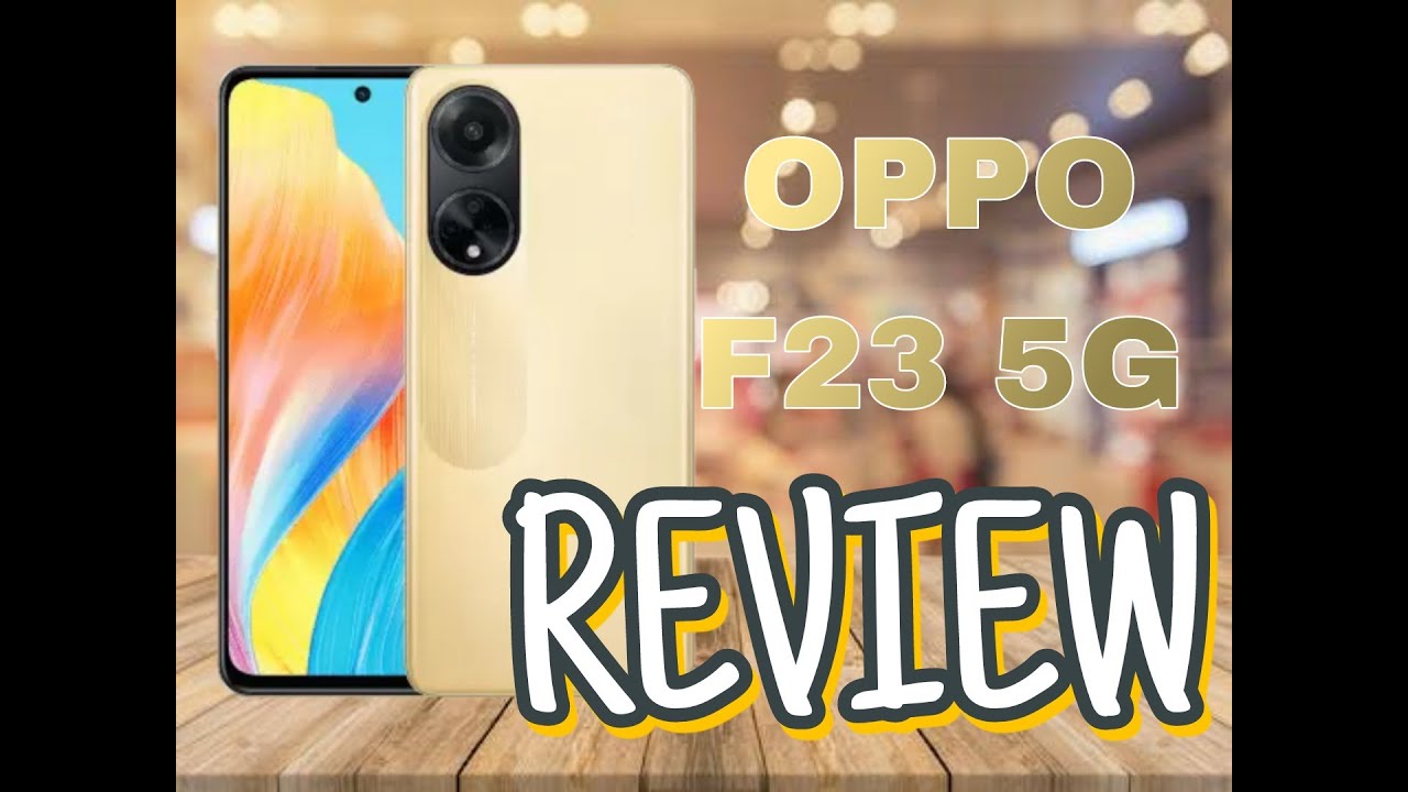 Oppo F23 full Review l OPPO F23 5G l REVIEW l DETAIL - YouTube