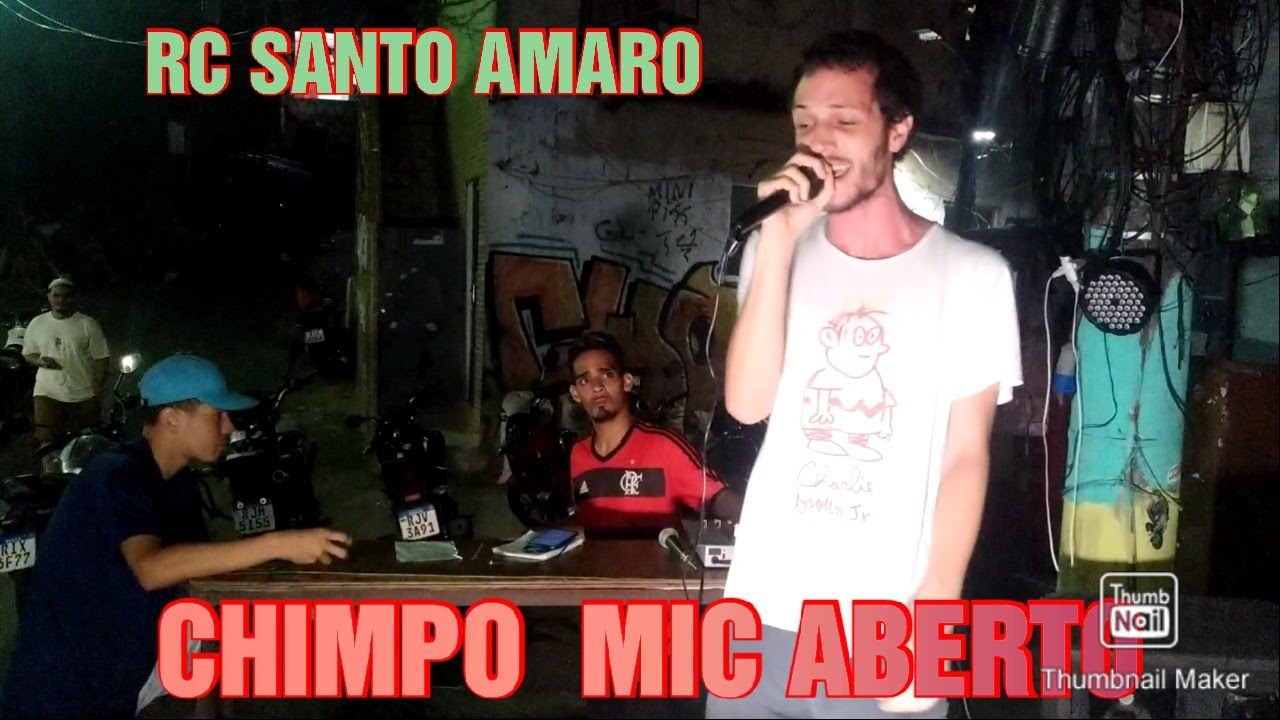CHIMPO MIC ABERTO RODA CULTURAL DO SANTO AMARO ED 47 - YouTube