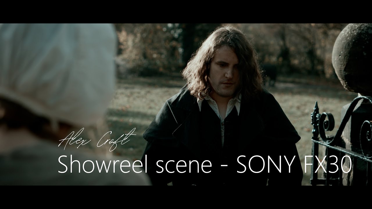 Showreel scene for Alex Croft - filmed with Sony FX30 - YouTube