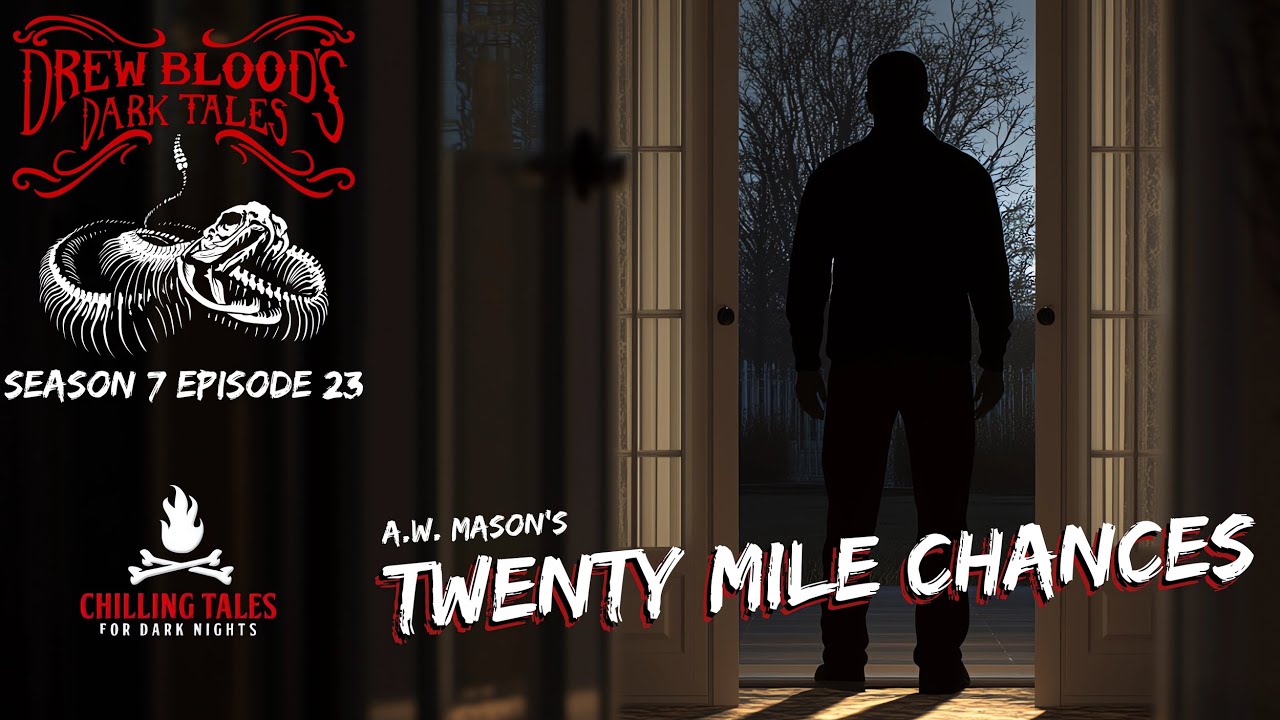 "Twenty Mile Chances" S7E23 Drew Blood’s Dark Tales (Scary Stories ...