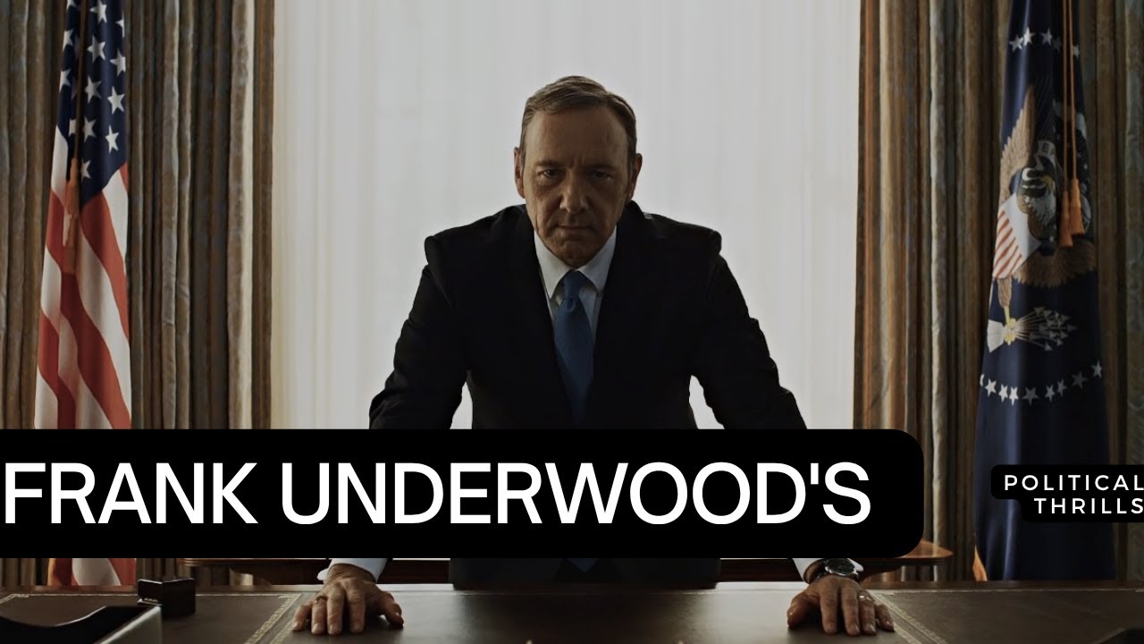 Frank Underwood Lessons from a Ruthless Genius - YouTube