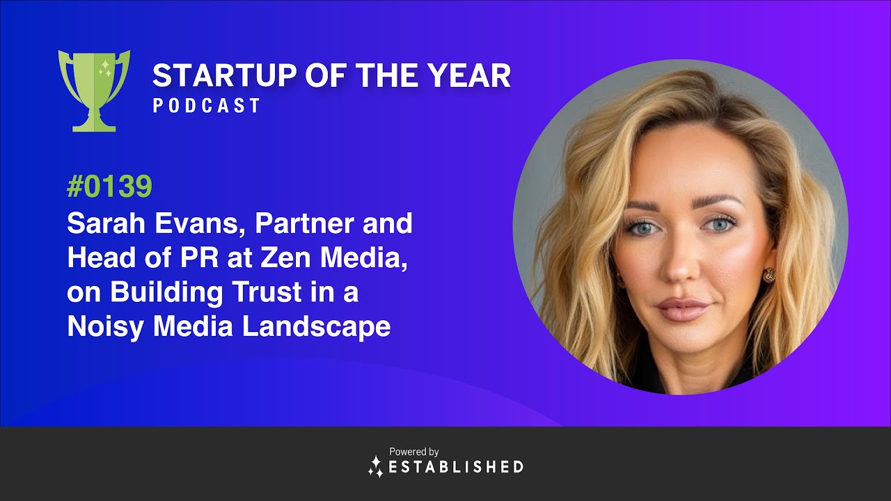 #0139 - PR Storytelling with Sarah Evans, Head of PR at Zen Media - YouTube