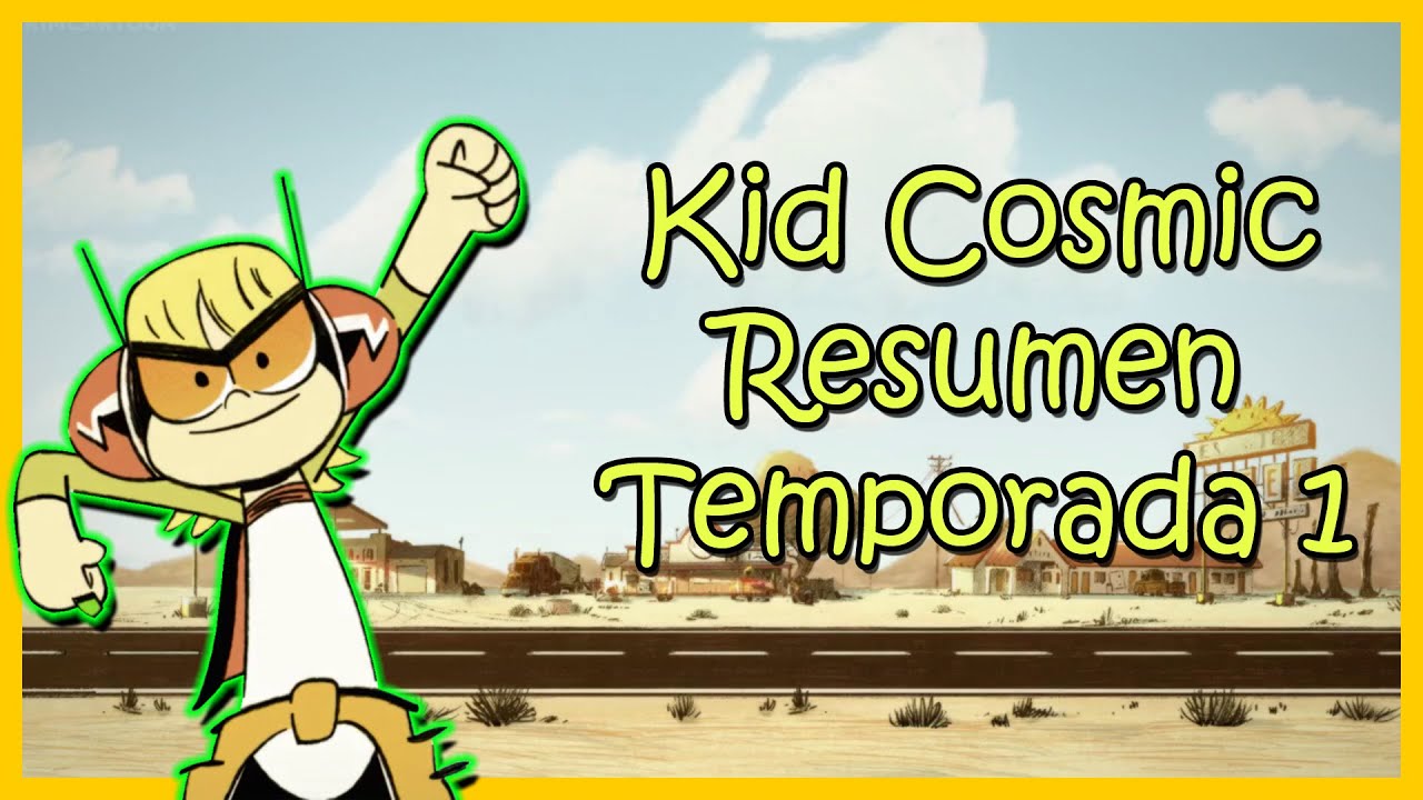 Kid Cosmic - Resumen Temporada 1 - YouTube