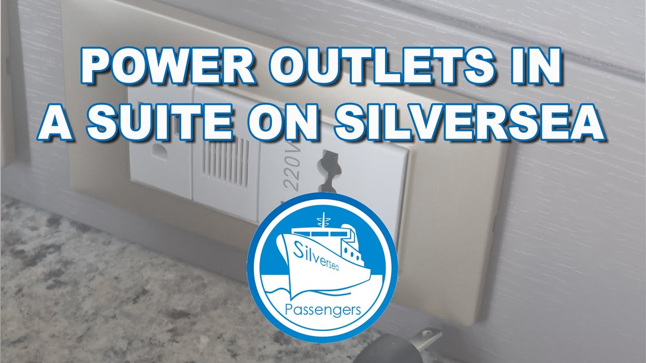 Silversea Power Outlets (V:2) - YouTube