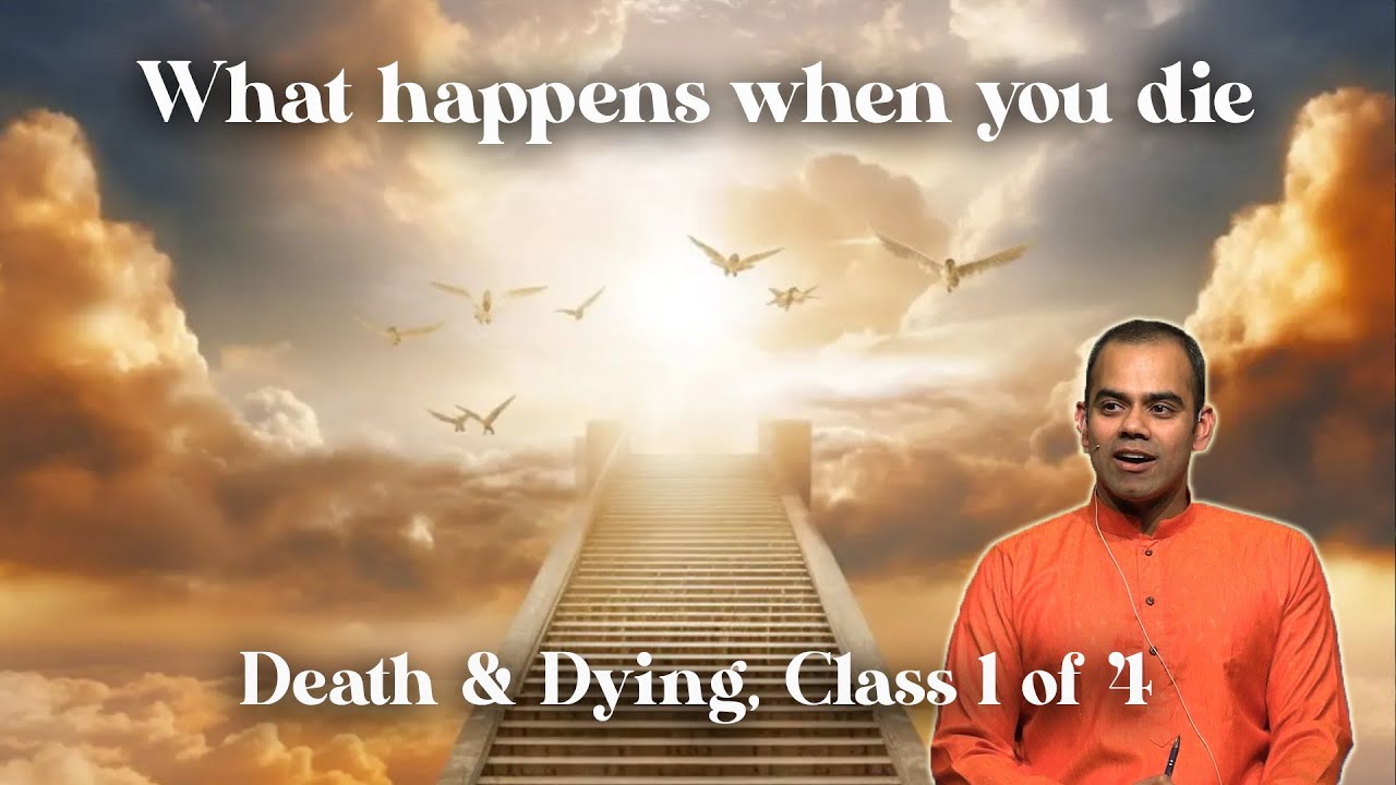 What happens when you die - Death & Dying, Class 1 of 4 - YouTube