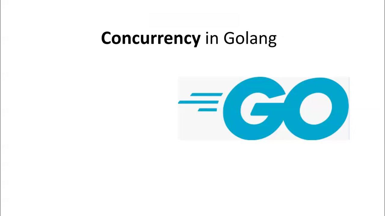 Concurrency in Golang - YouTube