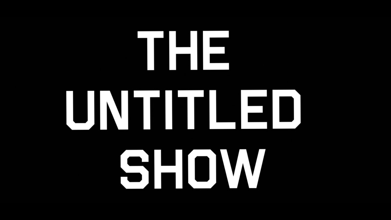 The Untitled show ep.1 - YouTube