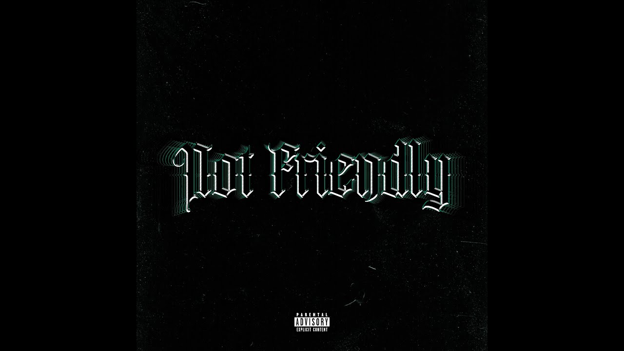 Delaweapon, Da Quiet Gang - Not Friendly (Video Oficial) - YouTube Music