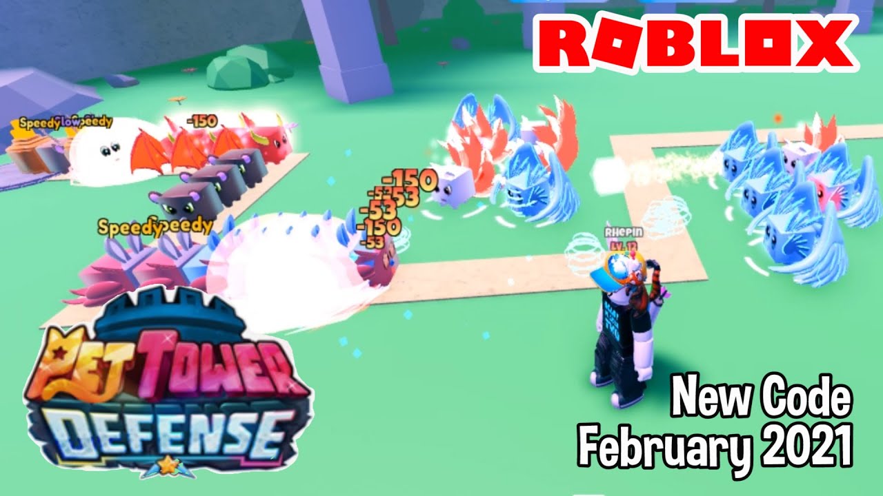 Roblox Pet Tower Defense New Code February 2021 - YouTube