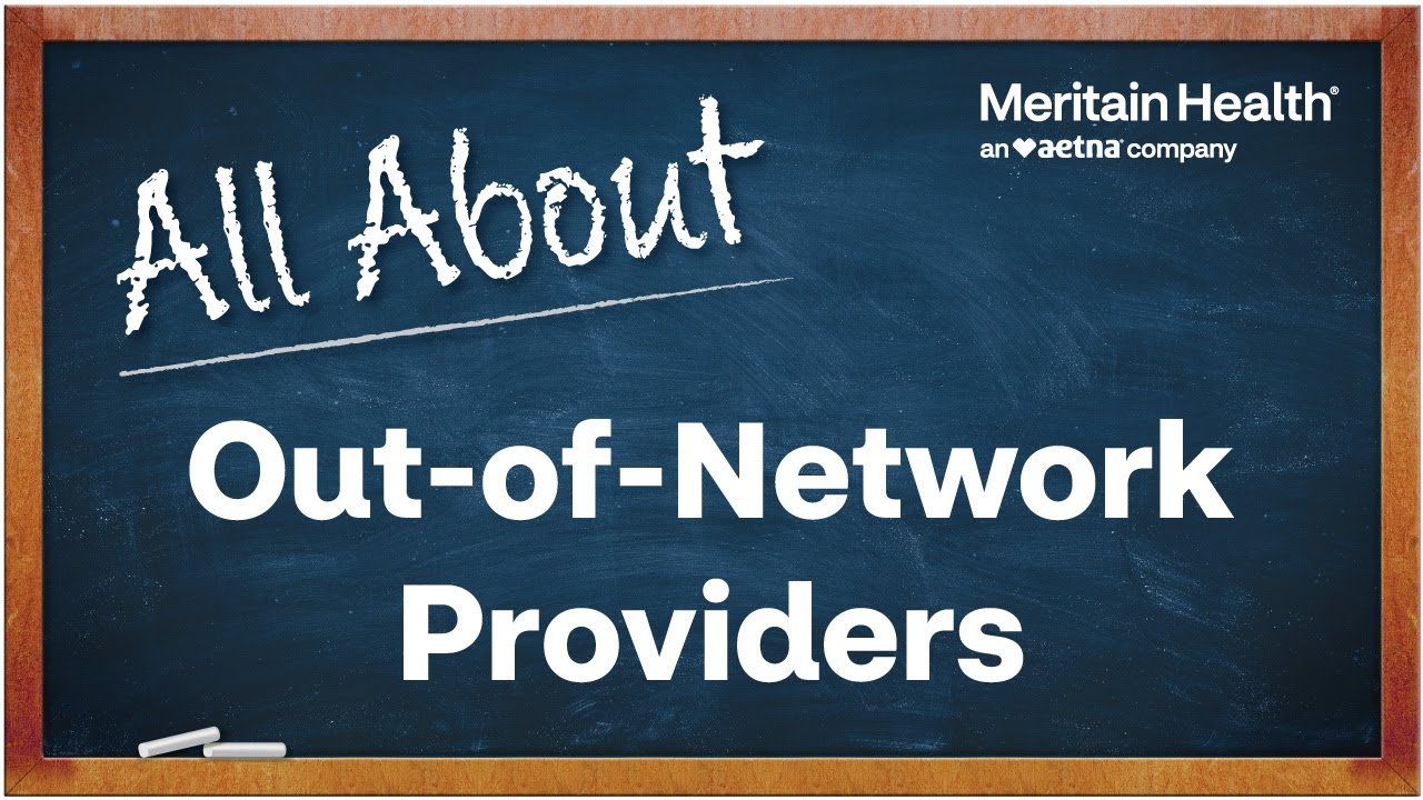 All About Out-of-Network Providers - YouTube