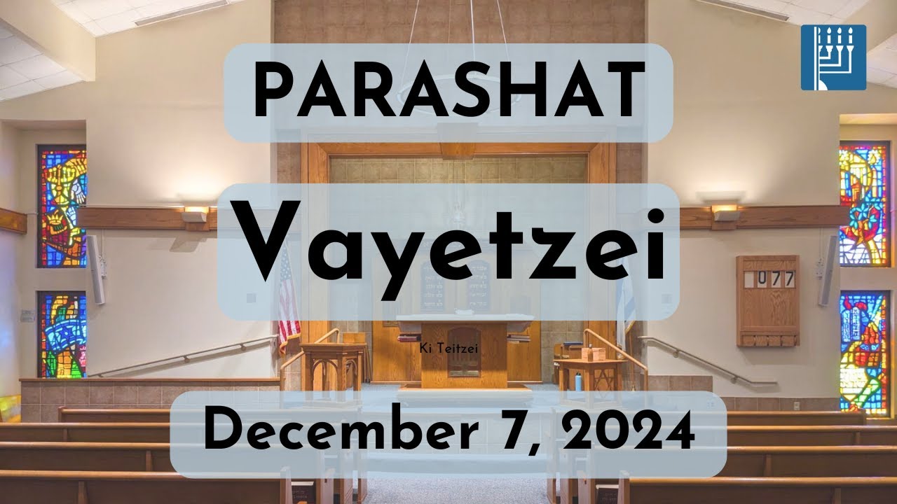 D'var Torah: Vayetzei | December 7, 2024 - YouTube