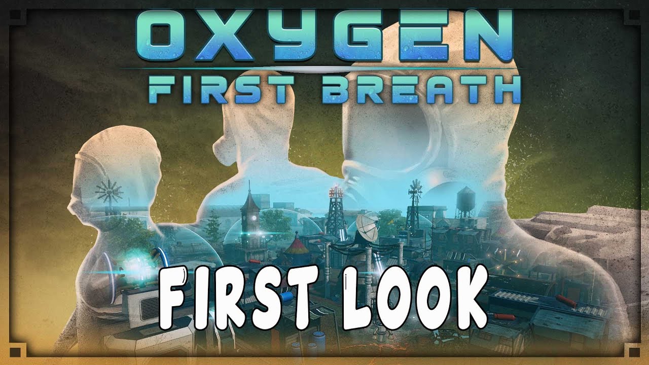 Oxygen: First Breath -1 - First Look - Survive | Oxygen | Disaster ...