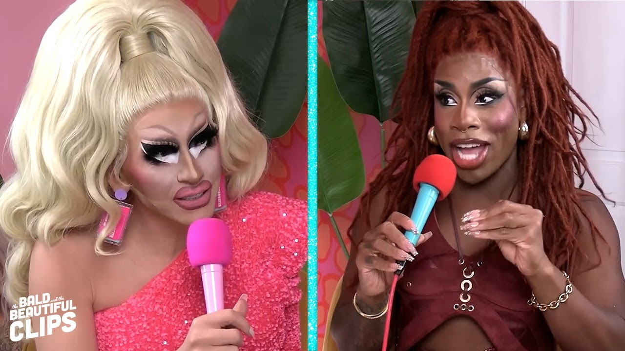 BEST OF: Monét x Change & Trixie Mattel | Bald and the Beautiful Clips ...