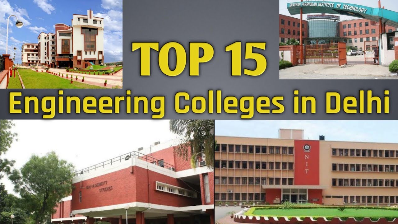 Top 15 Engineering Colleges in Delhi |Engineering Colleges in Delhi ...