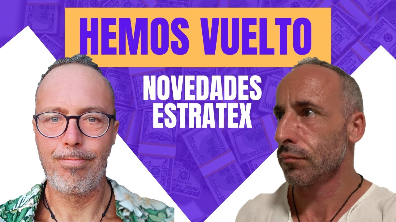 Hemos Vuelto NOVEDADES ESTRATEX - YouTube
