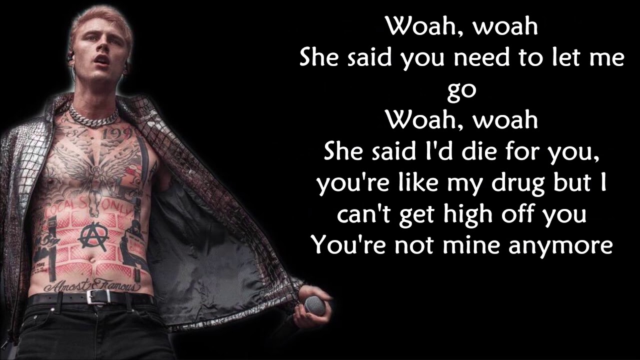 Machine Gun Kelly Let You Go Lyrics Ohnonie Hq Youtube