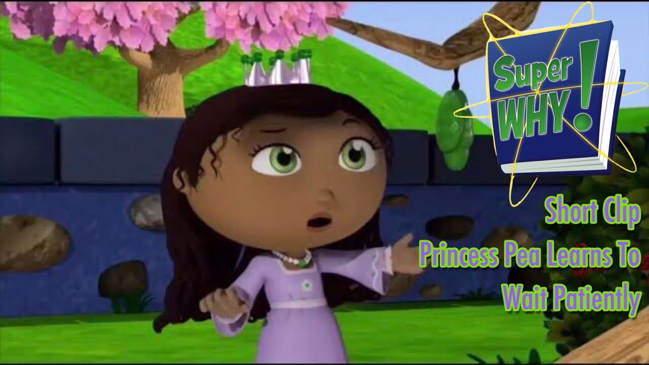 Super Why Short Clip in 4K Princess Pea Learns To Wait Patiently - YouTube